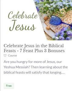 Begin Celebrating Jesus in the Biblical Feast - Biblical Wellness Ministry